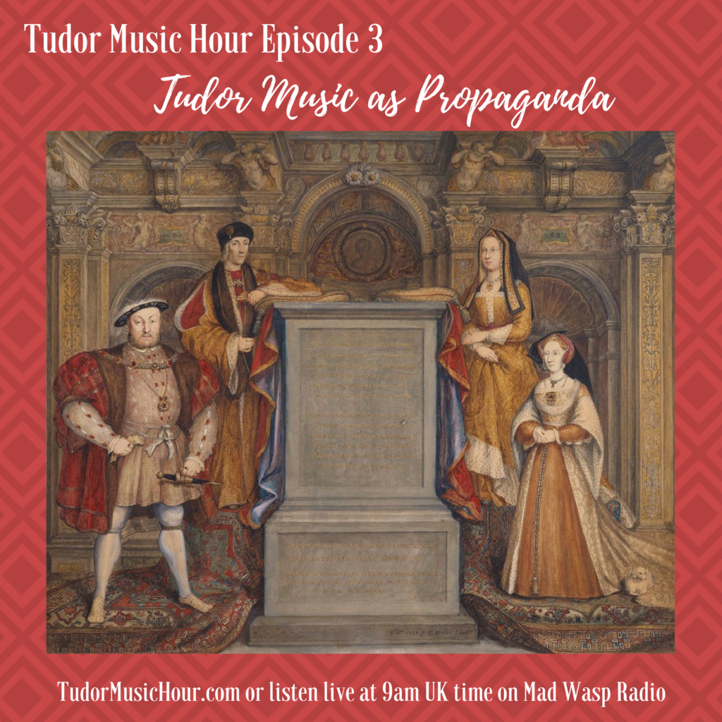 Supplemental: Tudor Music Hour Episode 3: Tudor Music as Propaganda ...